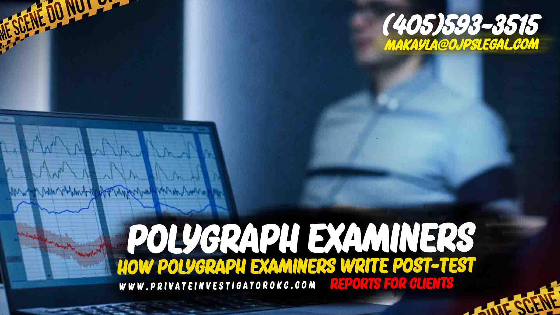 Guide to Write Post-Lie Detector Reports by Polygraphs Examiners